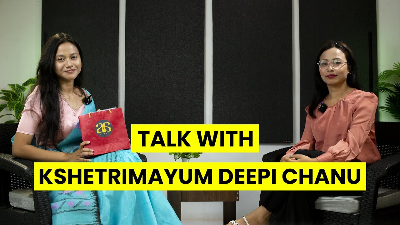 UP-CLOSE with TAANA (Kshetrimayum Deepi Chanu, IAS) EP 4 - YouTube