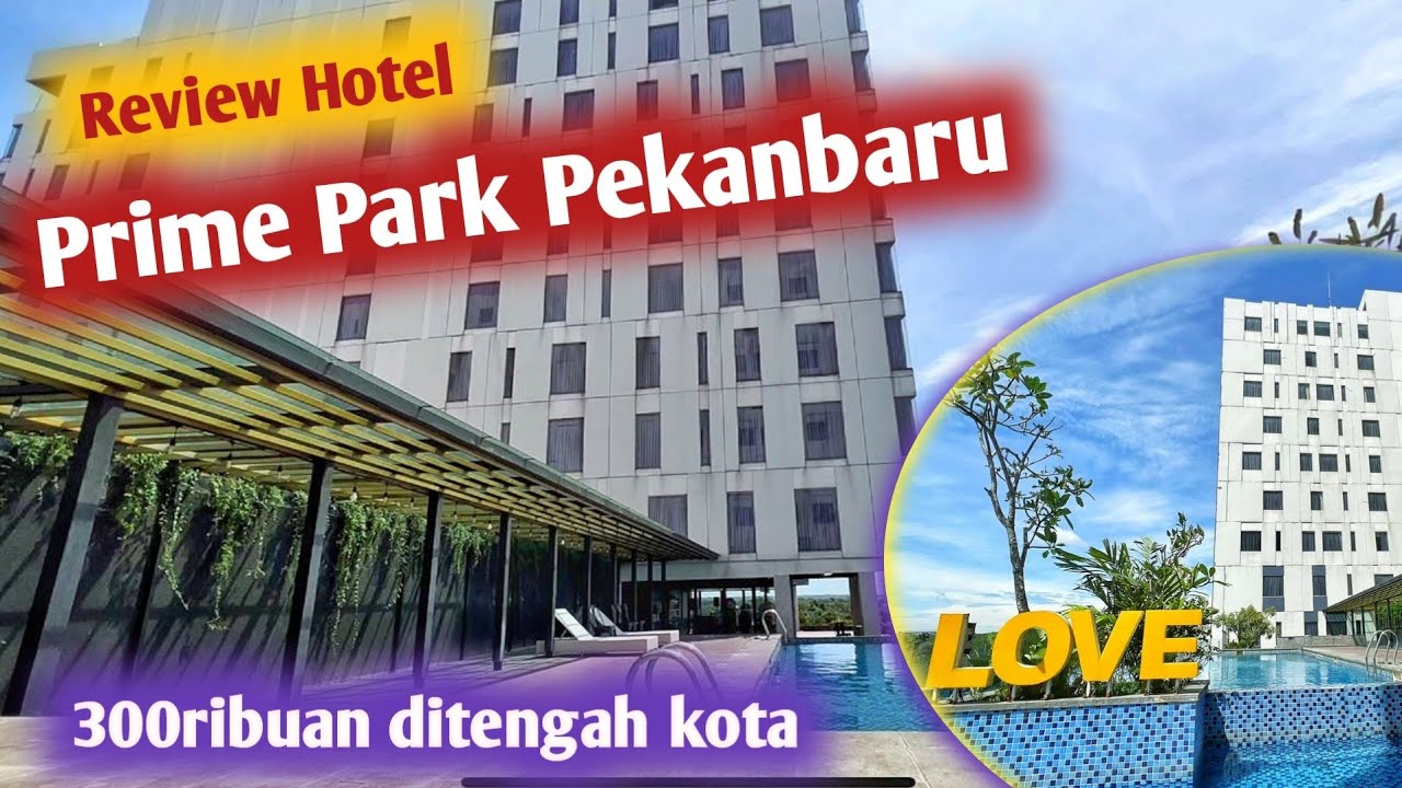Review Hotel Prime Park Pekanbaru | View Pemandangan Hotel - YouTube