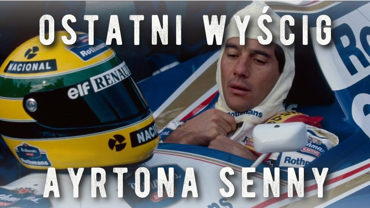 Ostatni wyścig Ayrtona Senny | HISTORIE - ludzie i wydarzenia - YouTube