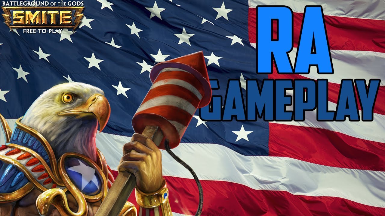 SMITE Ra Gameplay - "Ra-Merica" - YouTube