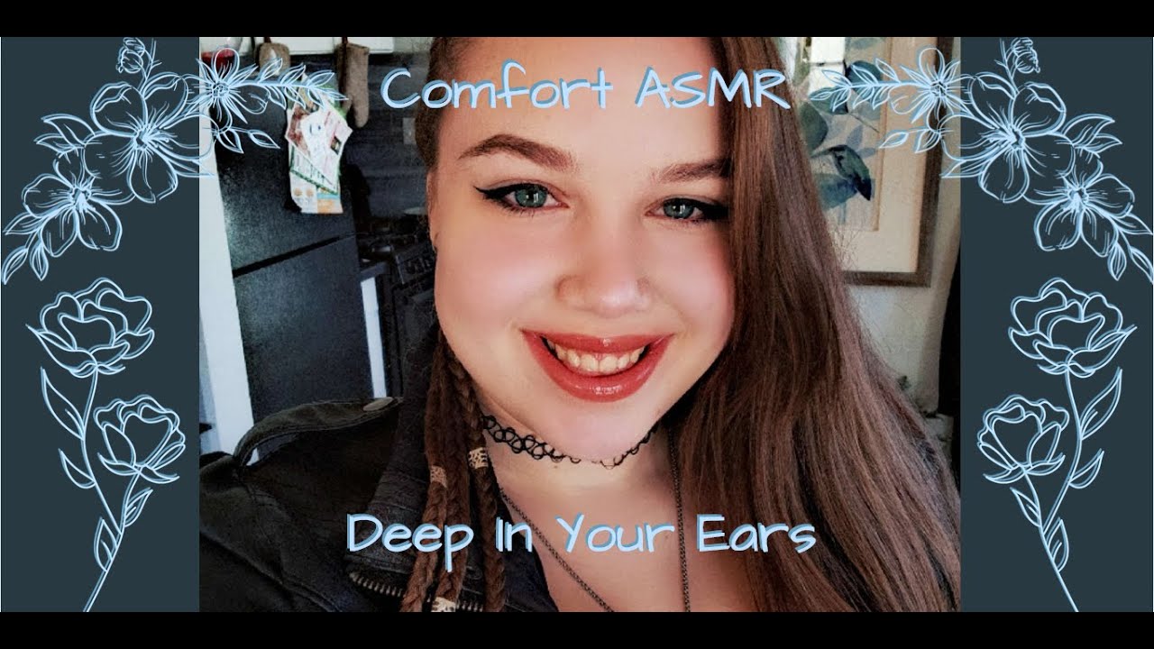 ASMR | Comfort Deep In Your Ears - YouTube