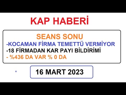 18 ŞİRKETTEN KAR PAYI AÇIKLAMASI ( SASA %0 ) SEANS SONU KAP BİLDİRİMİ ...