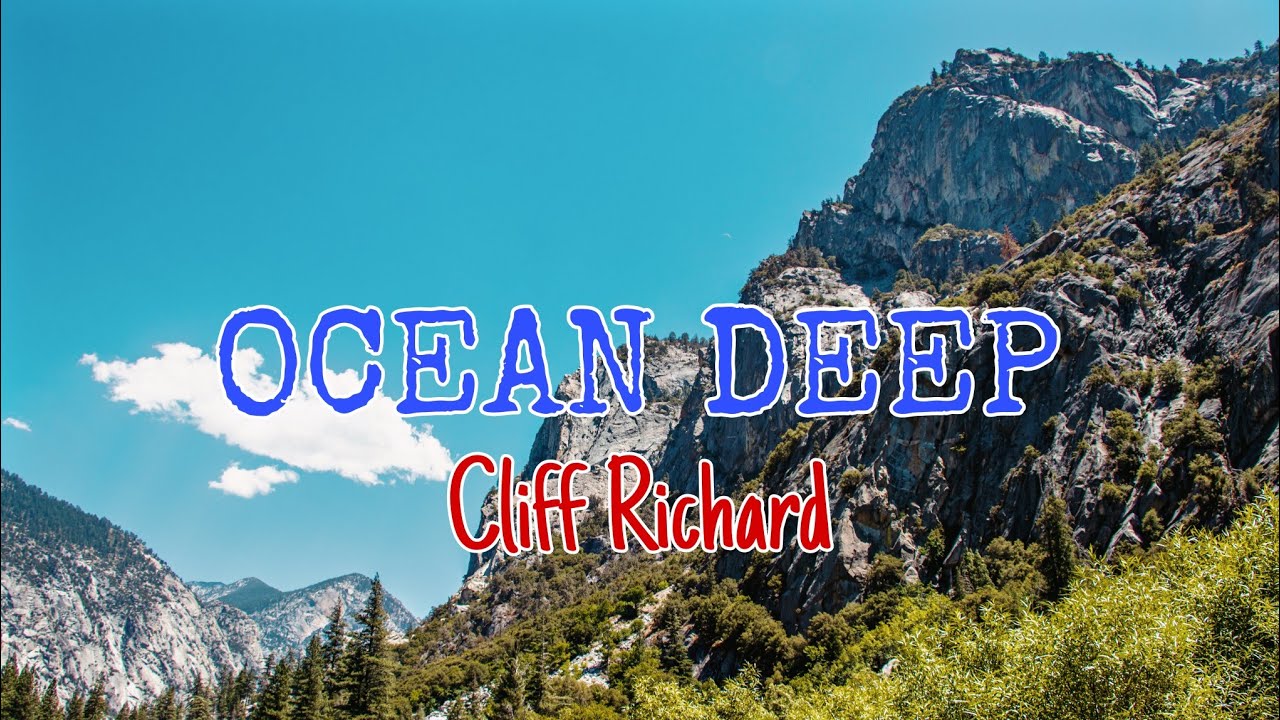 Ocean deep | Cliff Richard | Lyrics video | @Music Enthusiast - YouTube