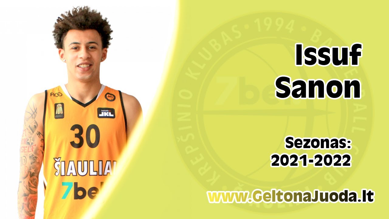 Issuf Sanon - BC Šiauliai highlights (2021-22) - YouTube