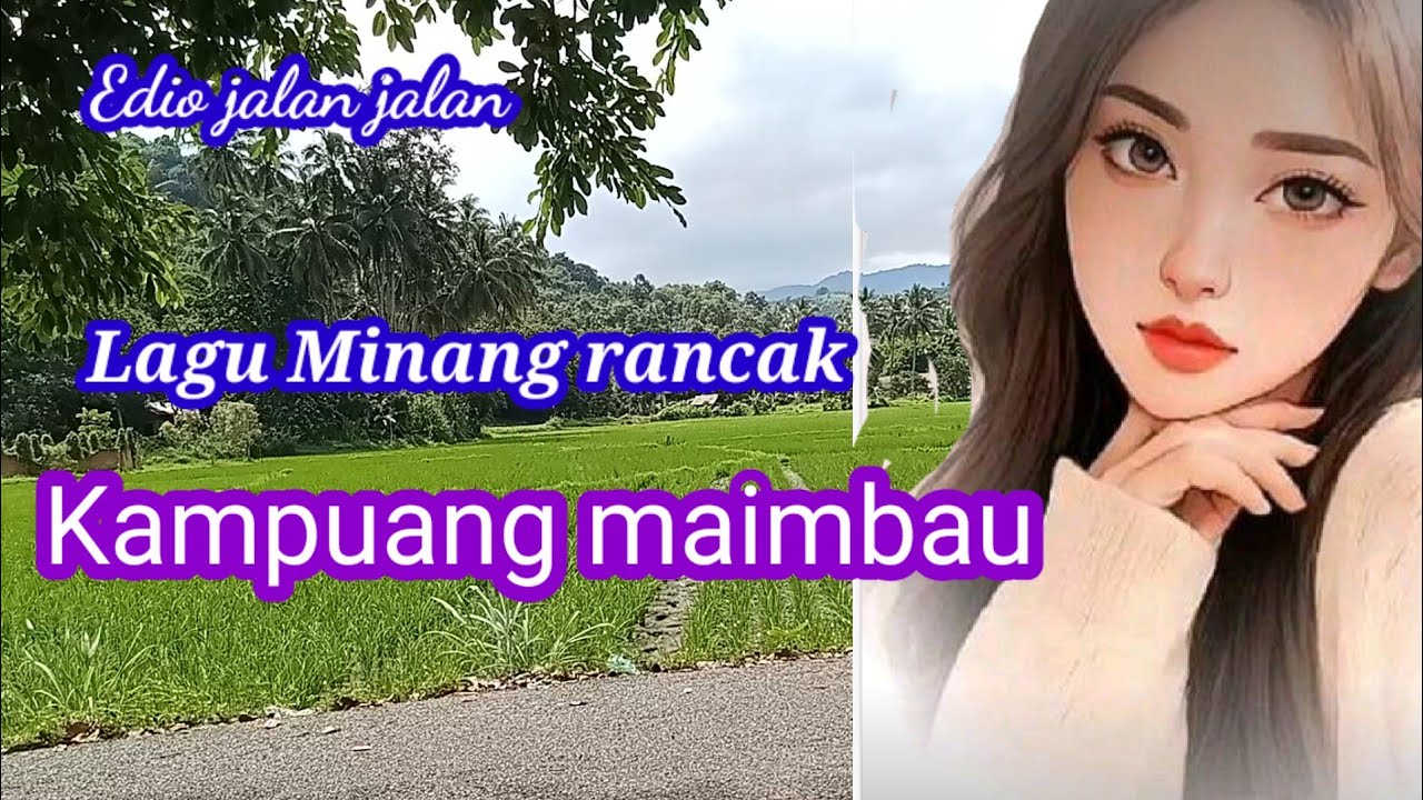 lagu Minang rancak KAMPUANG MAIMBAU / Danau Singkarak Sumbar - YouTube