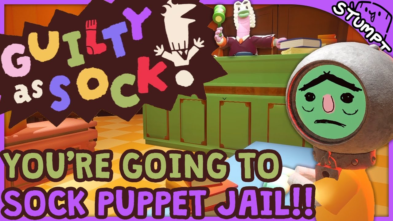 GOING TO SOCK PUPPET JAIL!!! - Guilty As Sock! - YouTube