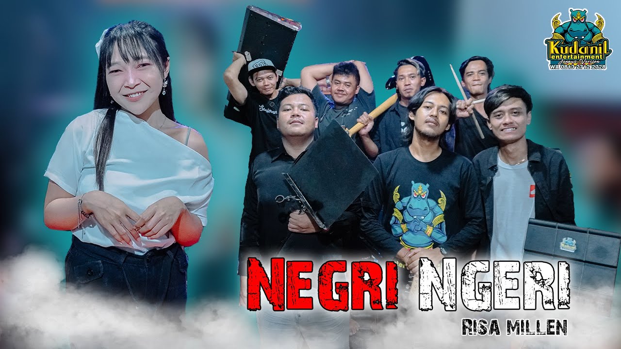Negri Ngeri (Marjinal) || Risa Millen || Kudanil Entertainment Jenawi ...