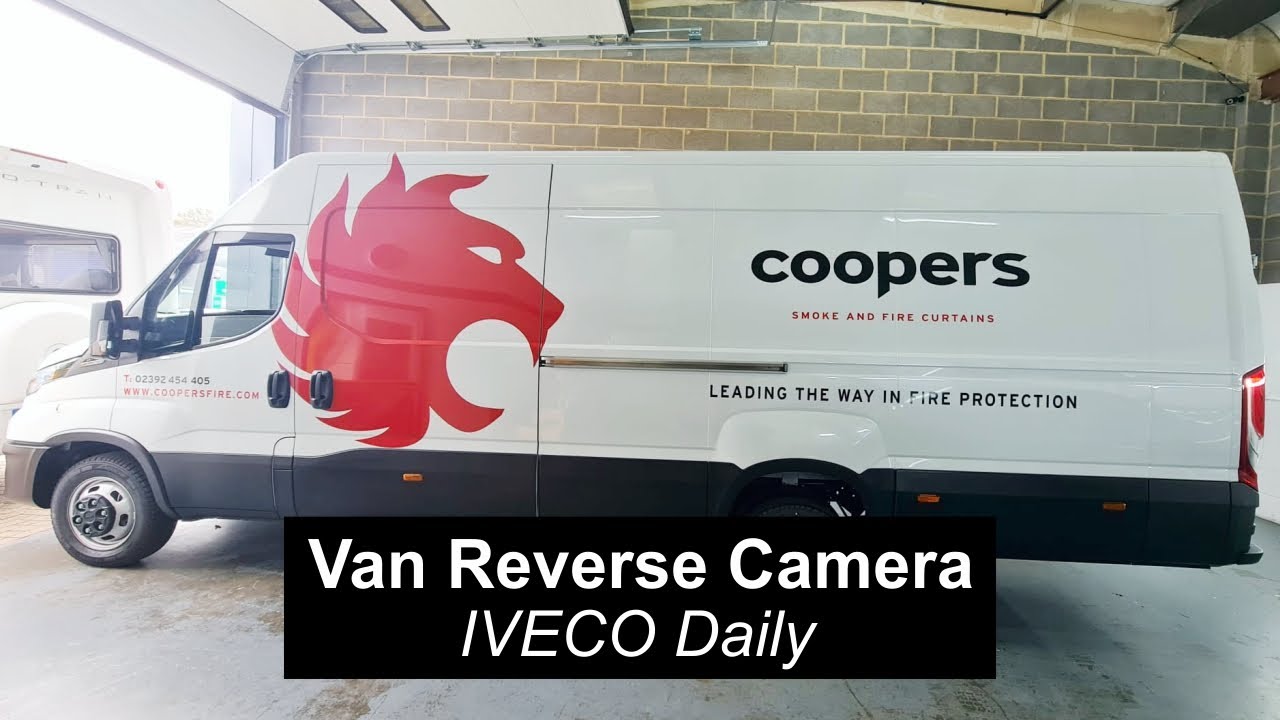 Van Reverse Camera – Iveco Daily | Dragon Car Alarms | Rear View Mirror ...