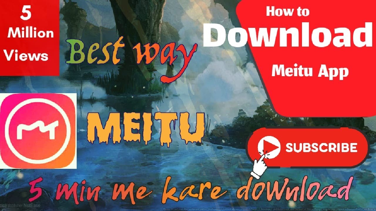 How to download meitu app:a step by step guide best and easy way proved ...