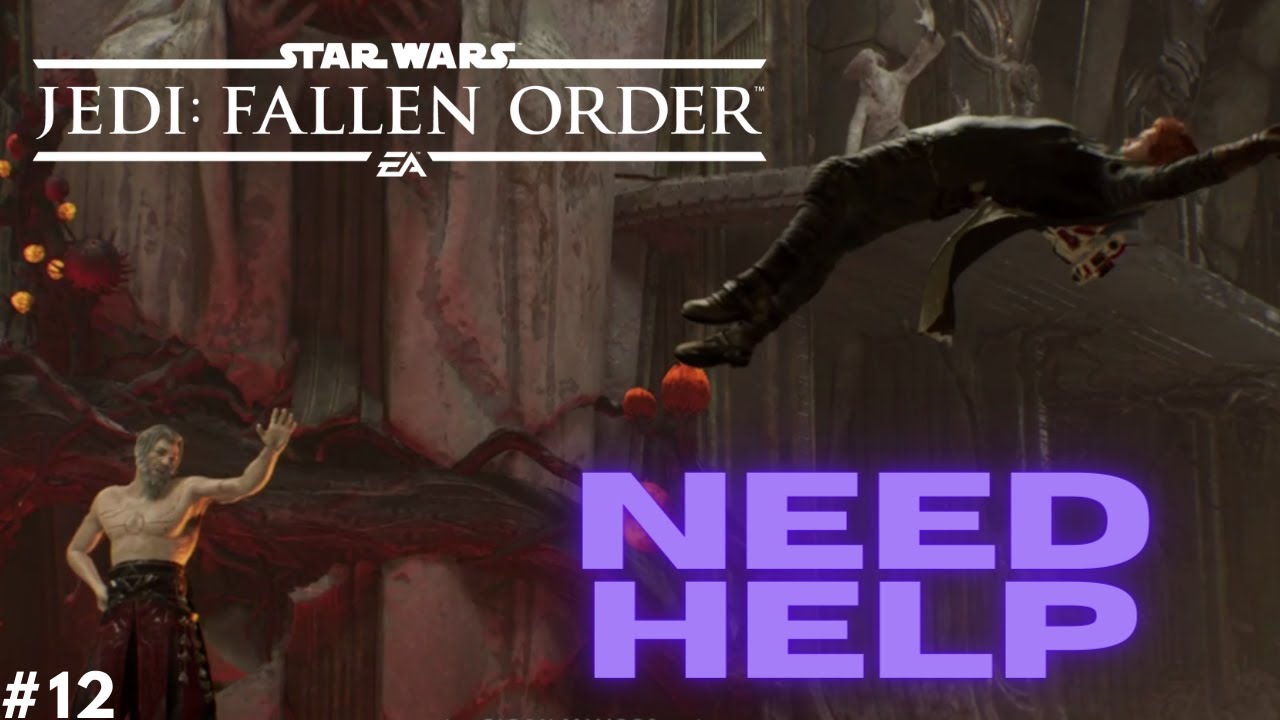 NEED HELP - Star Wars Jedi Fallen Order #12 - YouTube