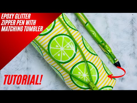 Epoxy Glitter Pen with Zipper and Matching Fabric Wrapped Tumbler: How ...