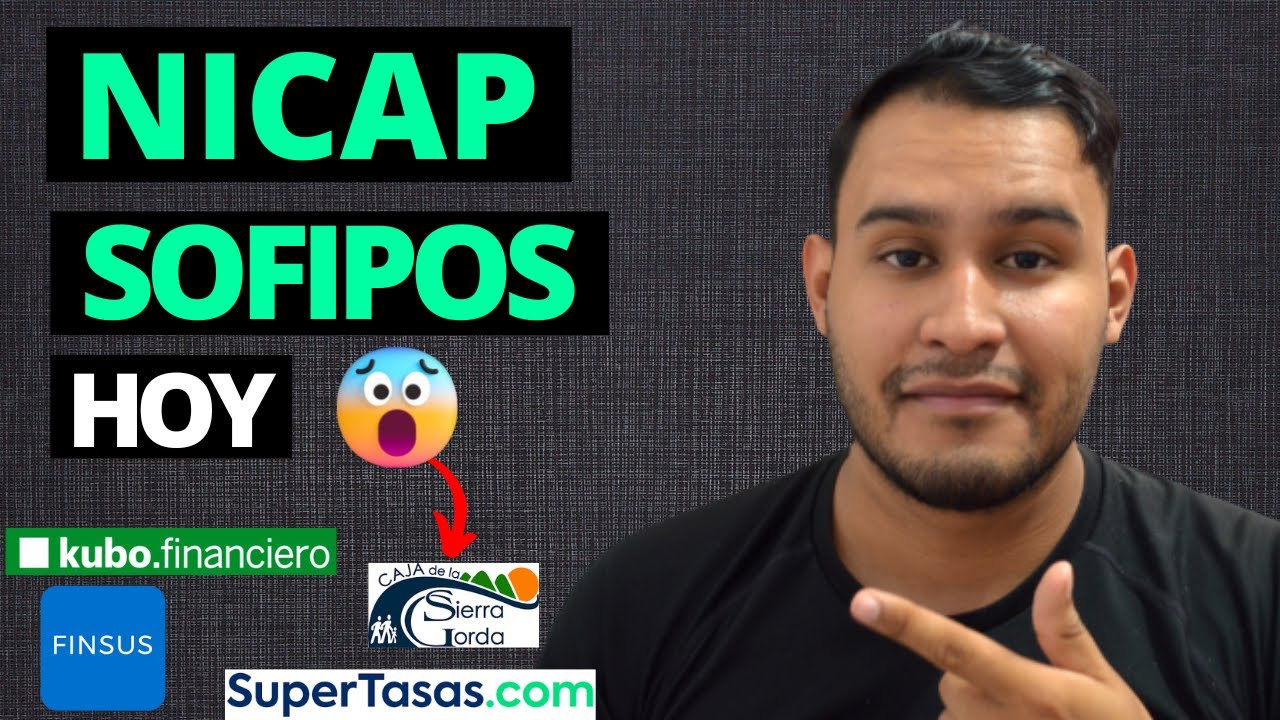 Nicap de todas las Sofipos HOY😱 sofipo a punto de quiebra - YouTube