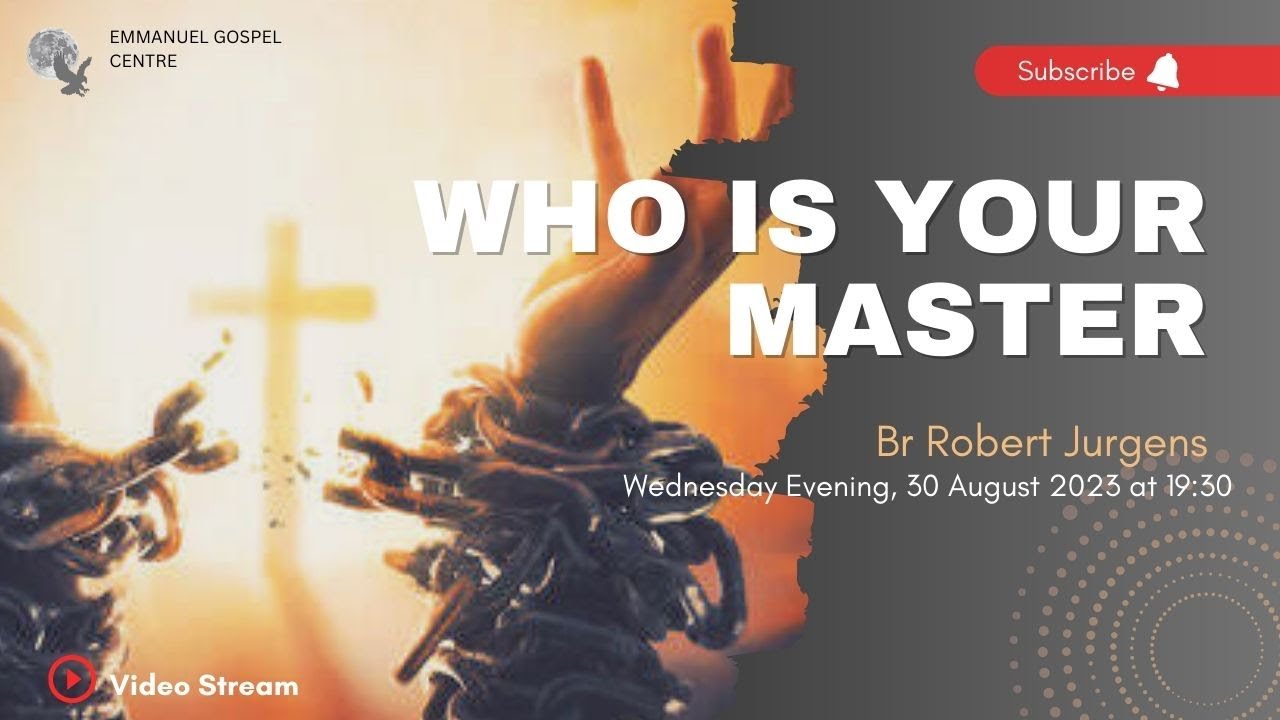 Who is your master? - Br Robert Jurgens (Video Stream) - YouTube