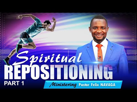 Spiritual Repositioning - Part 1 - YouTube