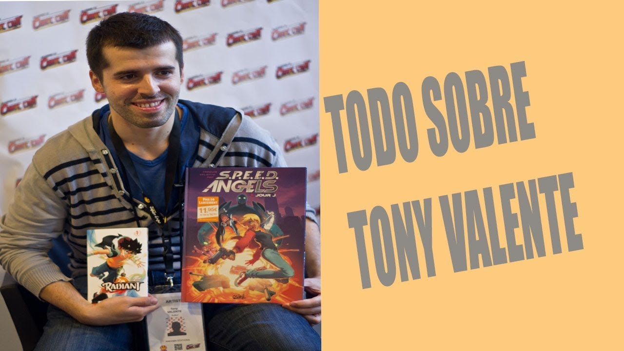 TODO SOBRE TONY VALENTE EL CREADOR DE RADIANT - YouTube