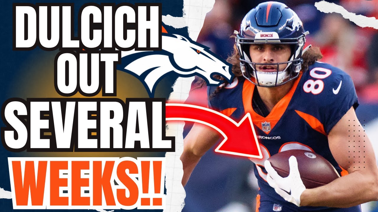 BREAKING NEWS: Denver Broncos TE Greg Dulcich OUT MULTIPLE WEEKS With ...