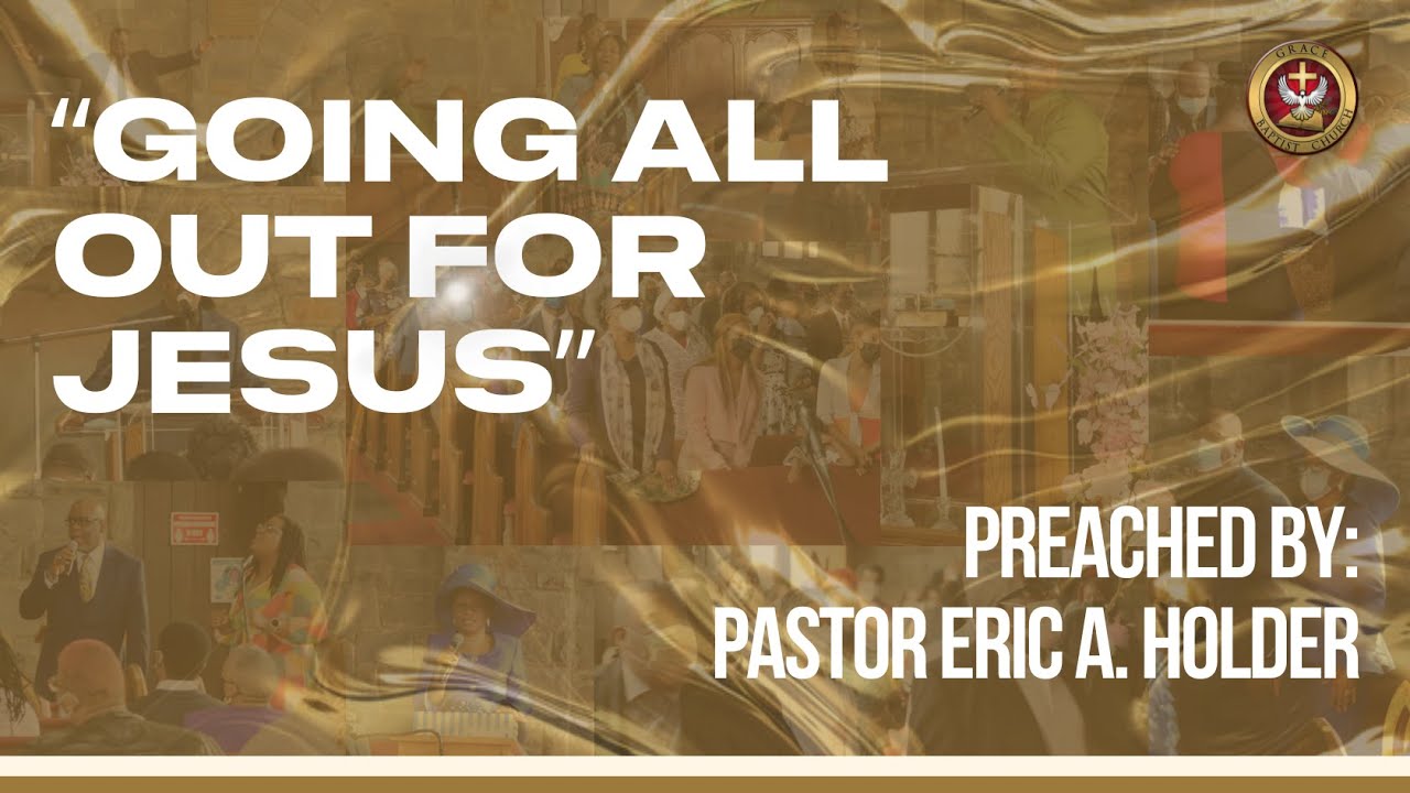 "Going All Out for Jesus" - YouTube