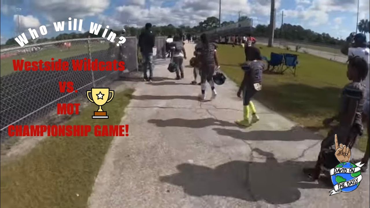 Westside Wildcats VS. MOT Cowboys Championship Game!!! Who Will Win ...