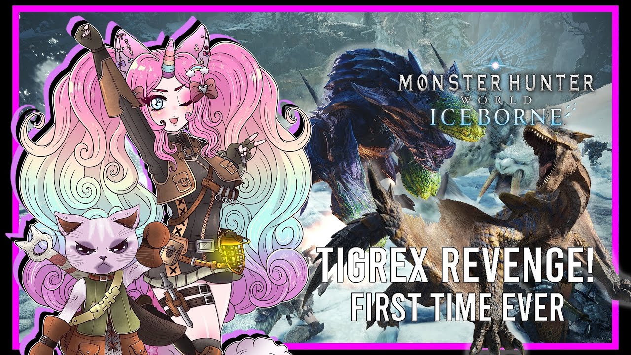 Tigrex Revenge! | New MH Player's First Time in Monster Hunter World ...