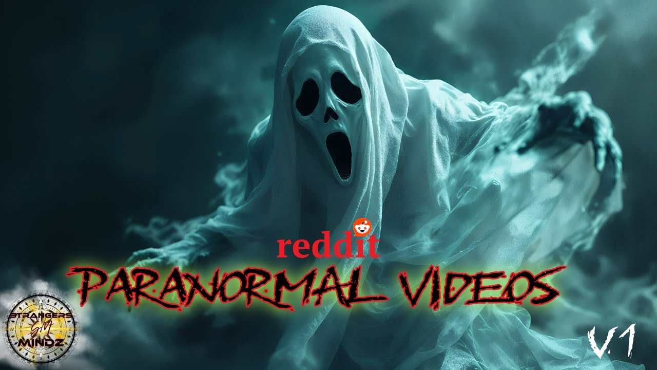 reddit's. PARANORMAL VIDEOS. Paranormal Advice - YouTube