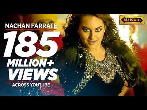 Nachan Farrate FULL VIDEO | Sonakshi Sinha | All Is Well | Meet Bros | Kanika Kapoor