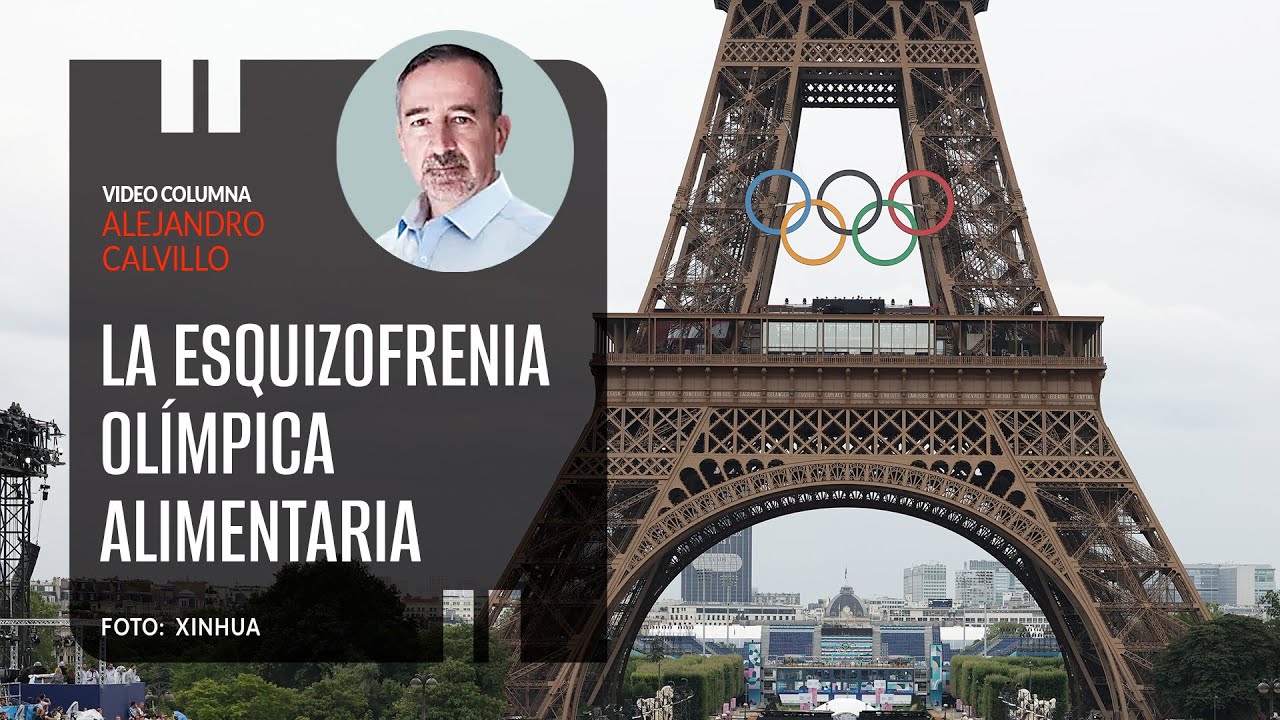 La esquizofrenia olímpica alimentaria. Por Alejandro Calvillo ¬ Video ...
