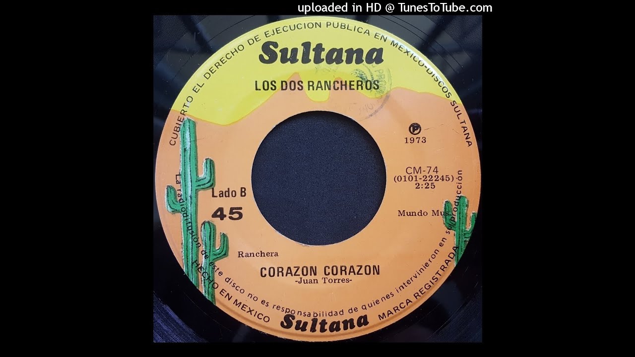 Los Dos Rancheros - Corazon Corazon - YouTube