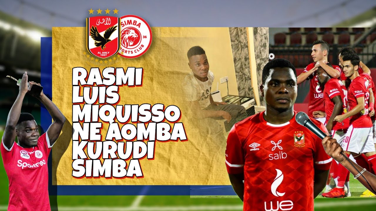 Luis Miquissone Aomba Kurudi Simba Sc Kabla Ya Dirisha La Usajili ...
