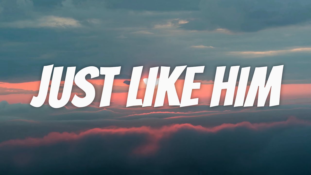 Melozy - Just Like Him (Lyrics Video) - YouTube
