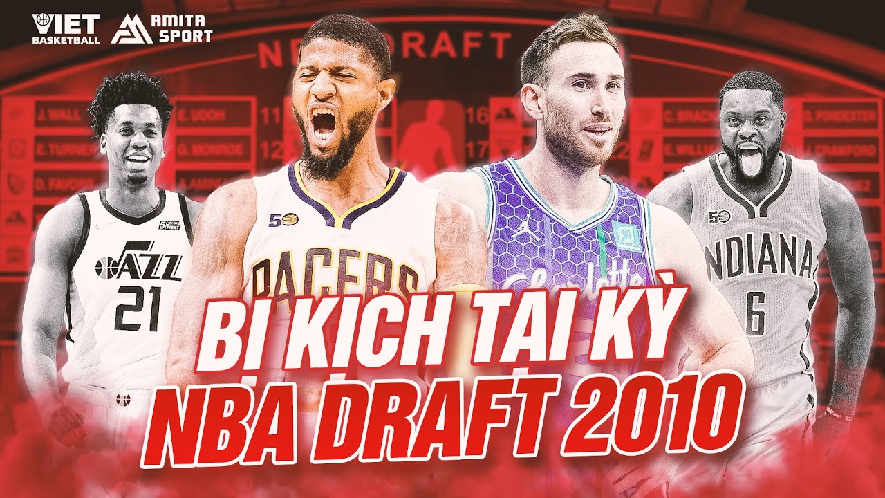 NBA DRAFT 2010: BI KỊCH CỦA MỘT KỲ TUYỂN QUÂN - YouTube