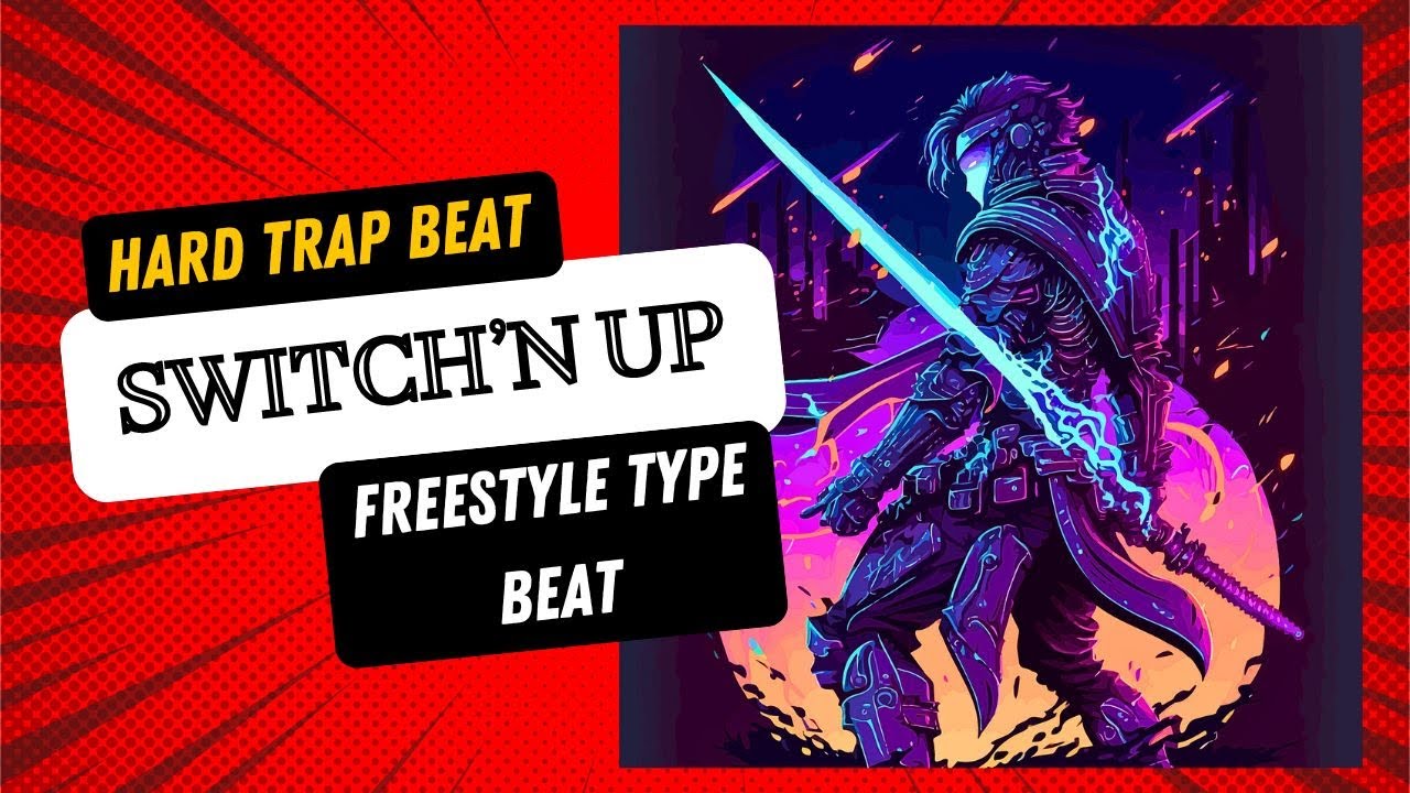 [FREE] HARD Trap Beat 2023 | Freestyle type beat "Switch'n Up" - YouTube