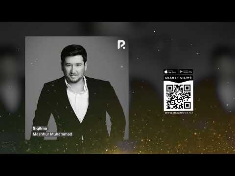 Mashhur Muhammad - Siqilma | Машхур Мухаммад - Сиқилма (AUDIO)