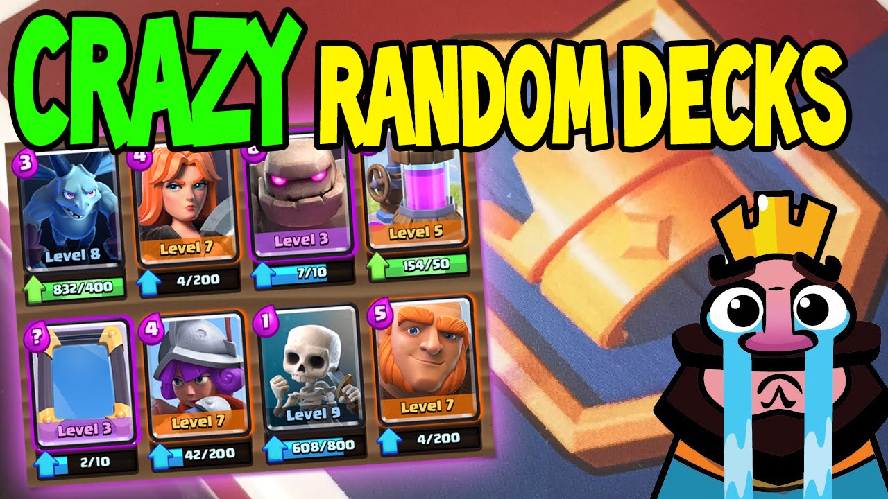 CRAZY RANDOM DECK ! Destiny will determine my faith ! | Clash Royale ...