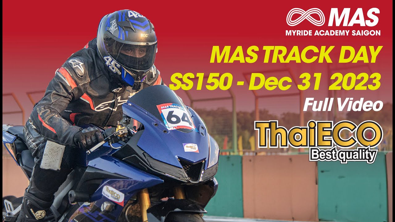 #MAS 54 I Full Giải MAS Track Day hệ SS150 I Tài trợ chính nhớt ThaiECO ...