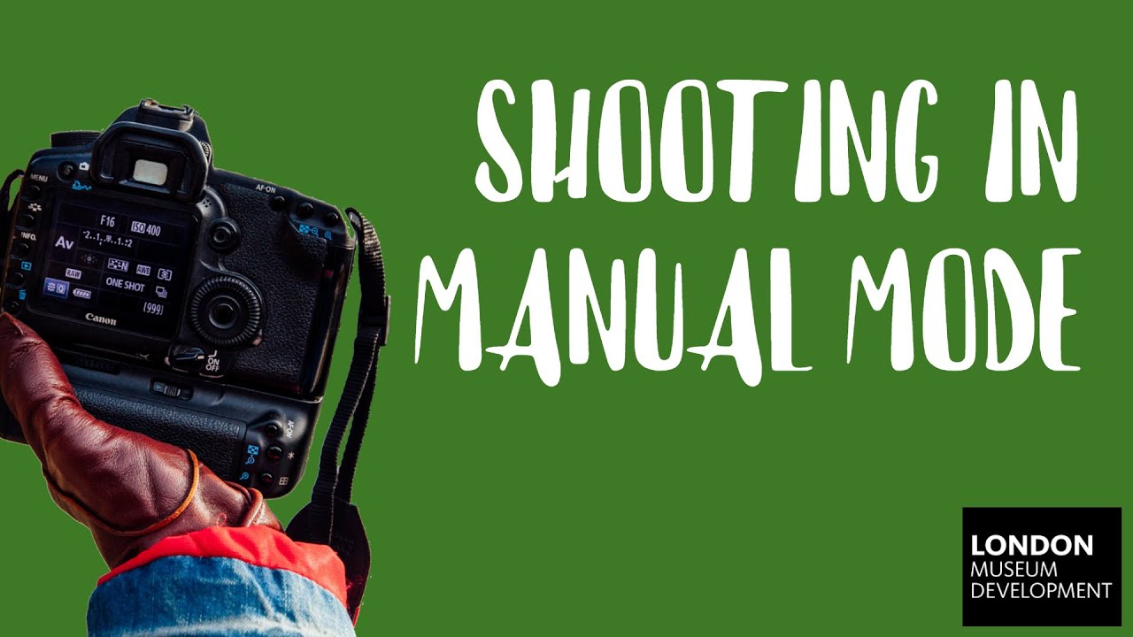 Shooting in Manual Mode - a guide for cultural heritage photography ...