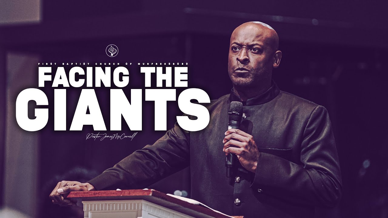 Sunday Sermon | "Facing The Giants" with Pastor James McCarroll - YouTube