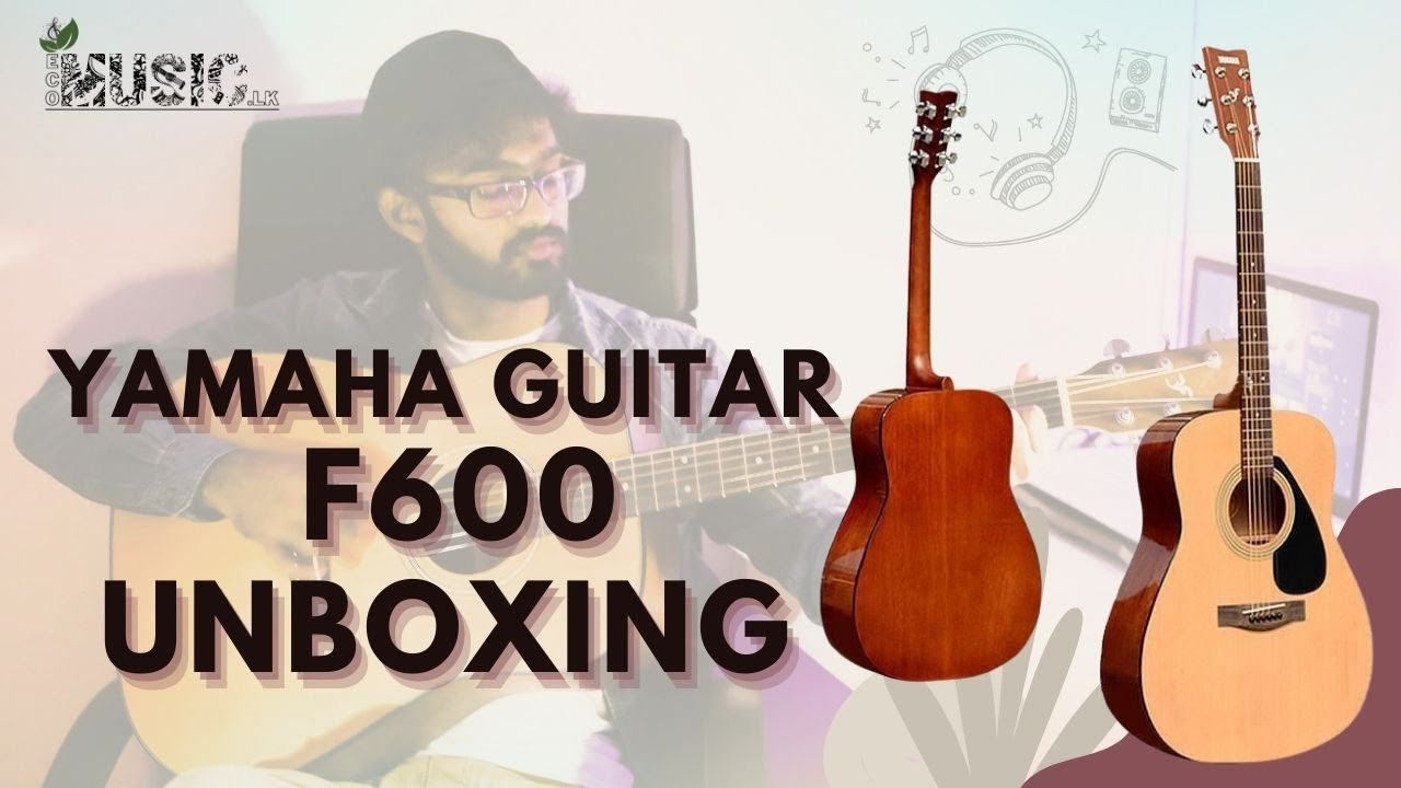 Yamaha Guitar F600 UNBOXING - YouTube