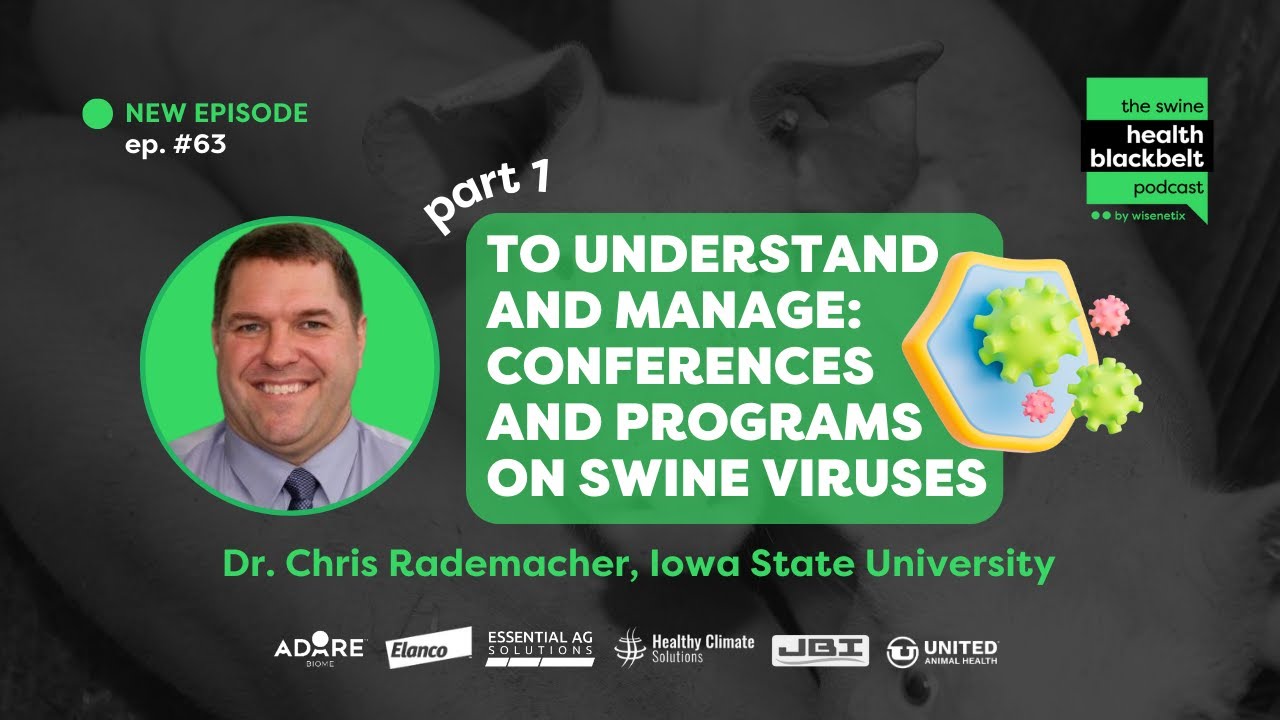 Dr. Chris Rademacher: Programs on Swine Viruses Part I | Ep. 63 - YouTube