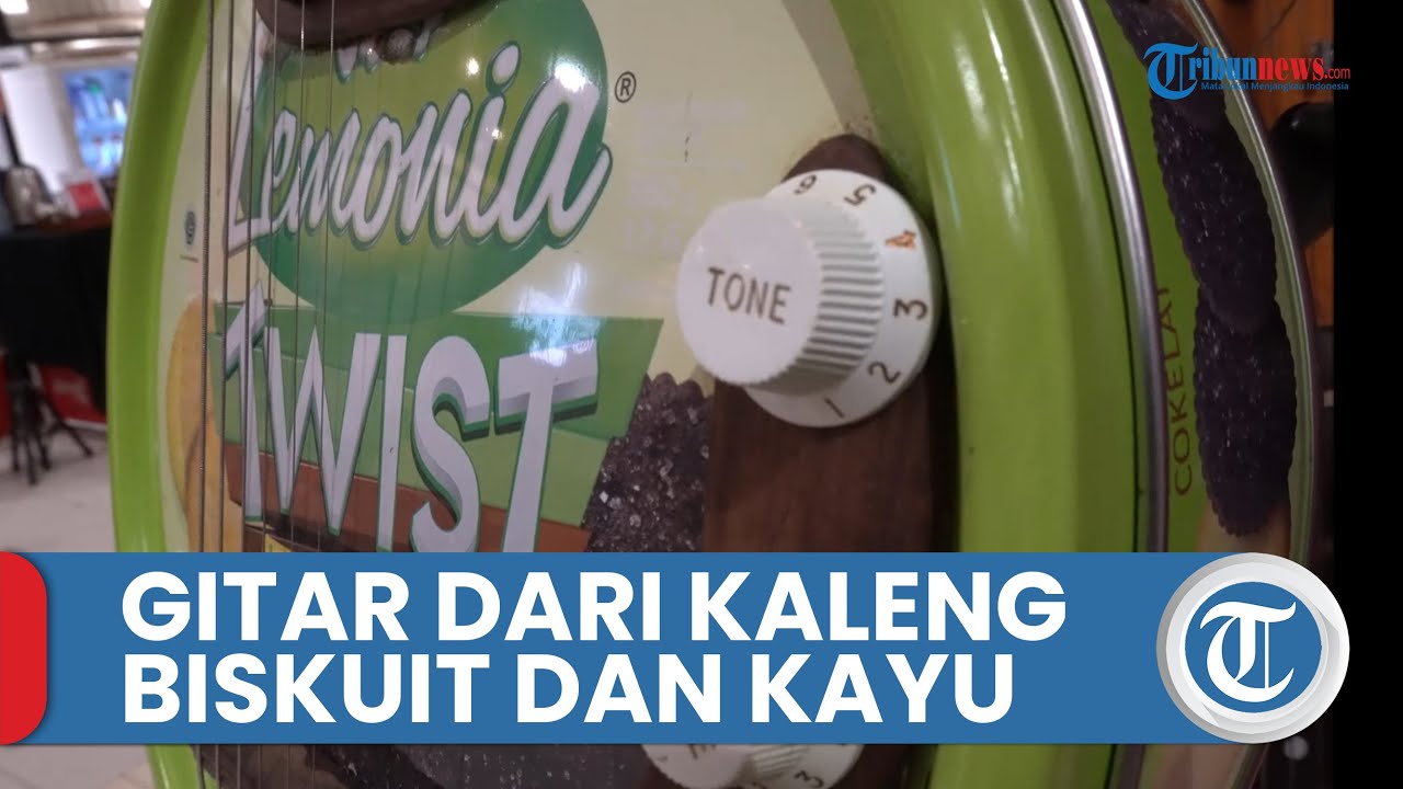 Penampakan Gitar Unik Berbahan Dasar Kaleng Biskuit dan Kayu di Guitar ...