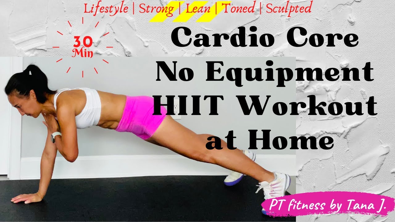 Intense Bodyweight Cardio Core (No Equipment) HIIT Workout at Home ...