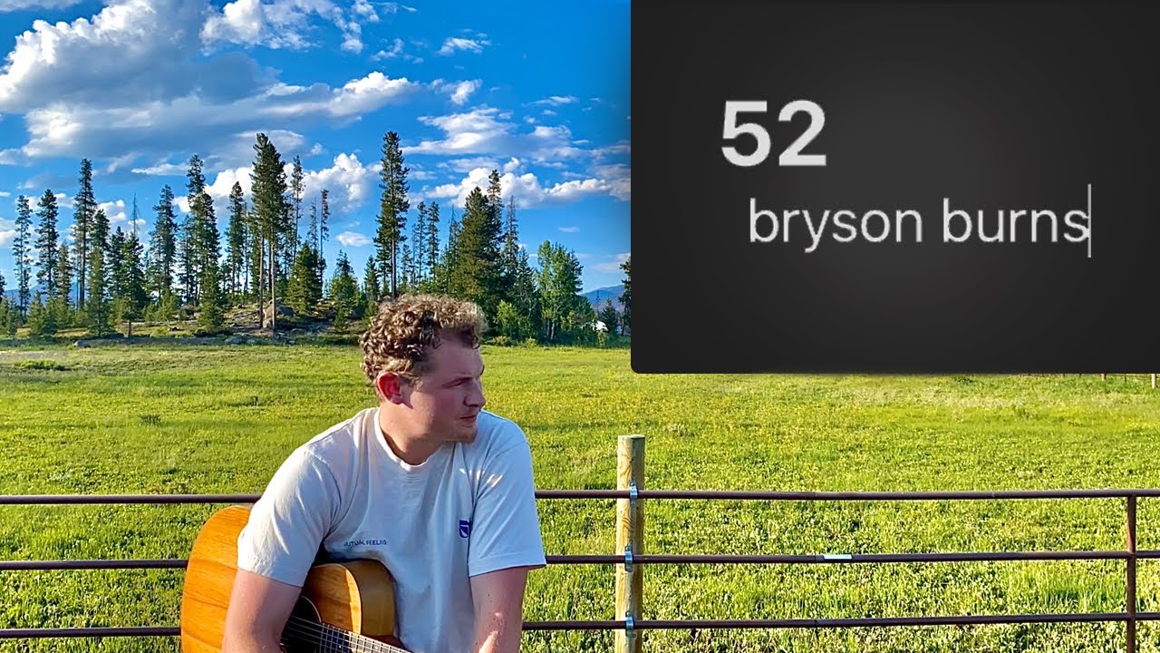 52 - bryson burns (original song) - YouTube