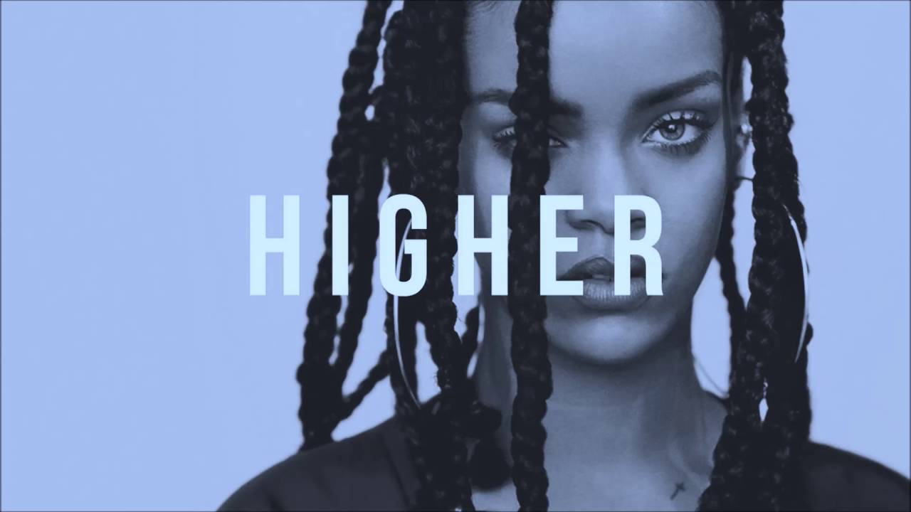 Rihanna - Higher ( Acoustic Studio Version ) - YouTube