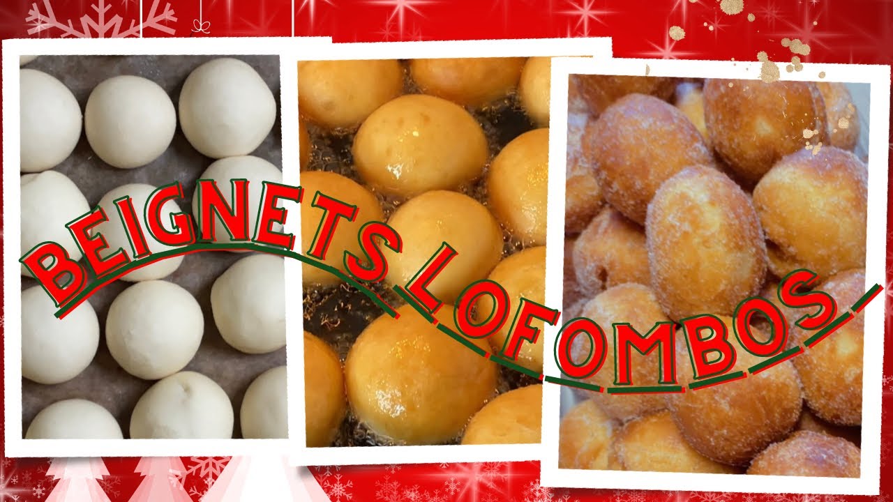 Recette beignets lofombos Cameroun pour Noël | pas à pas j’explique ...