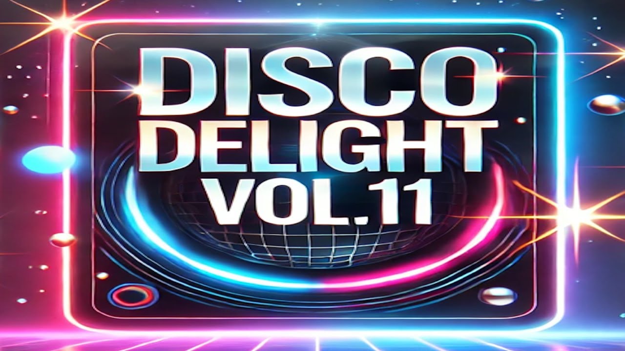 Disco Delight Vol.11 - YouTube