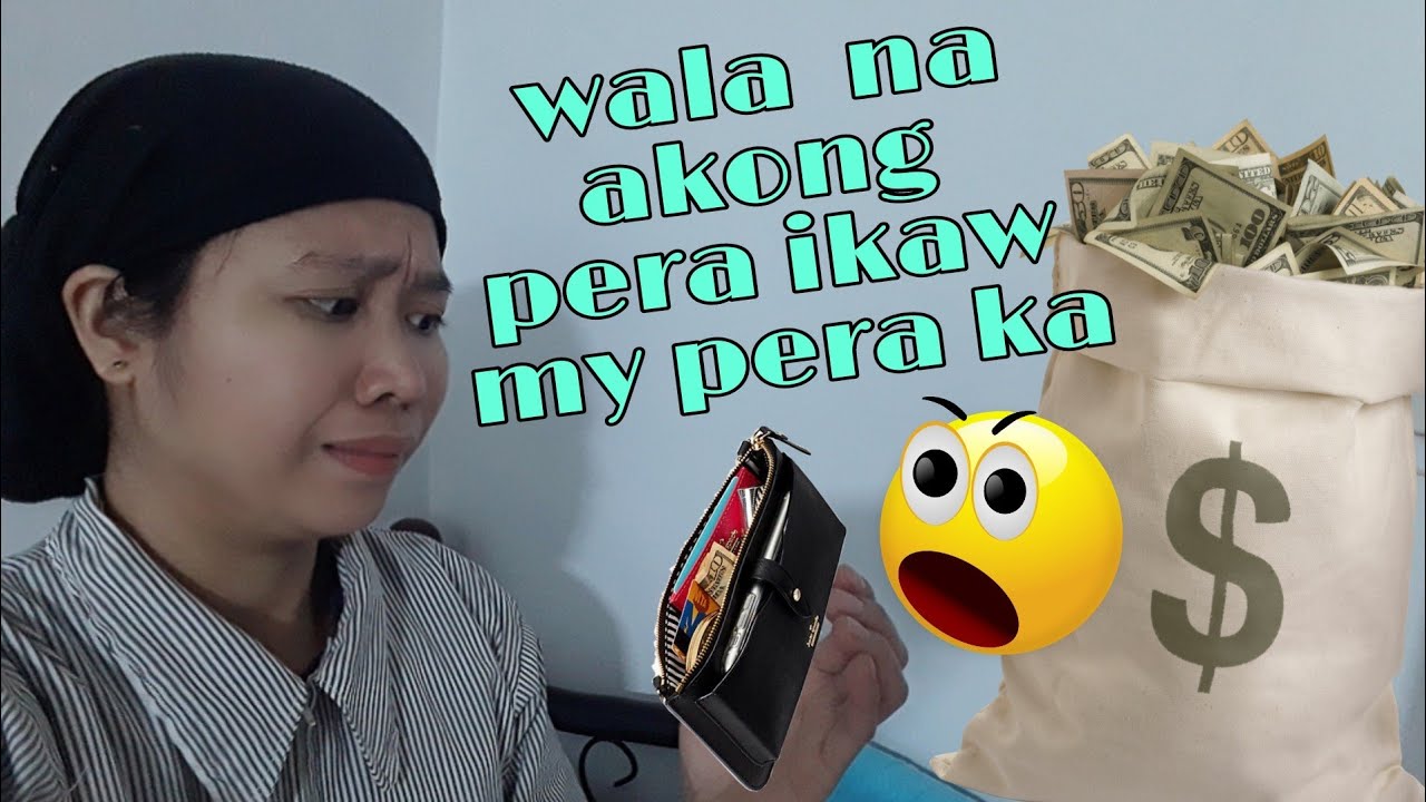 Wala na akong pera_ IKAW baka my ipon ka. - YouTube