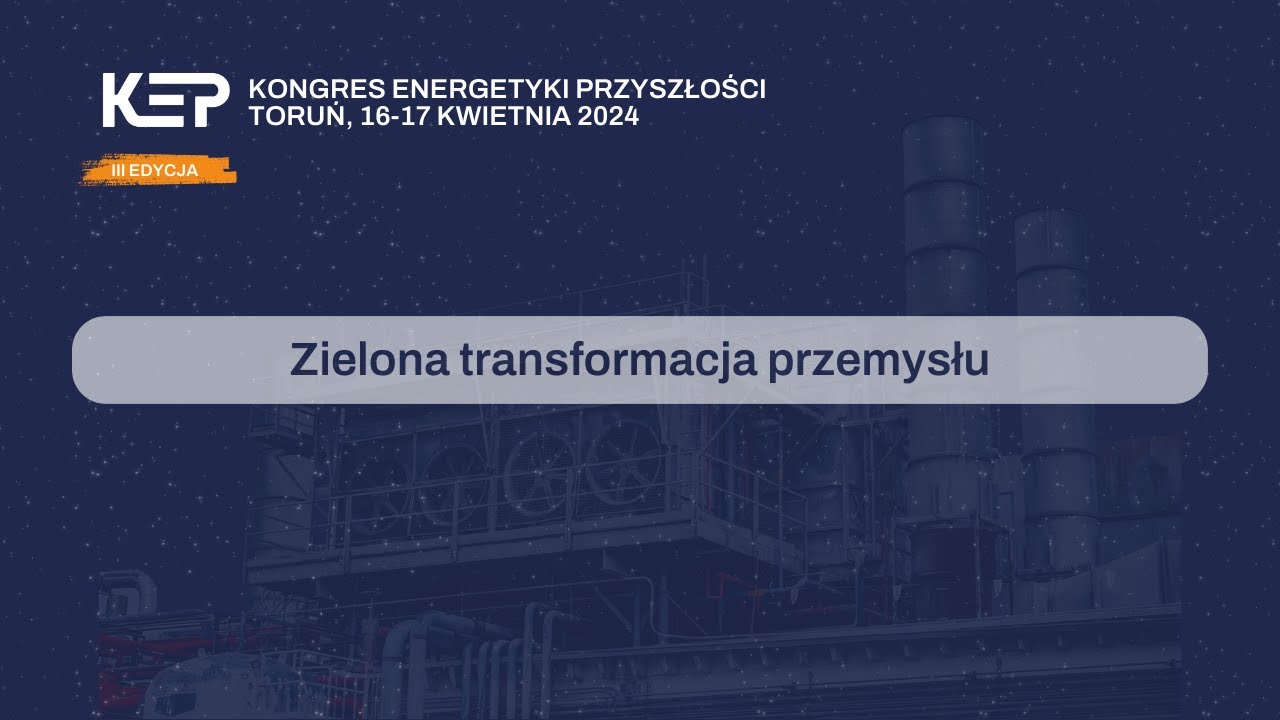 Zielona transformacja przemysłu - YouTube
