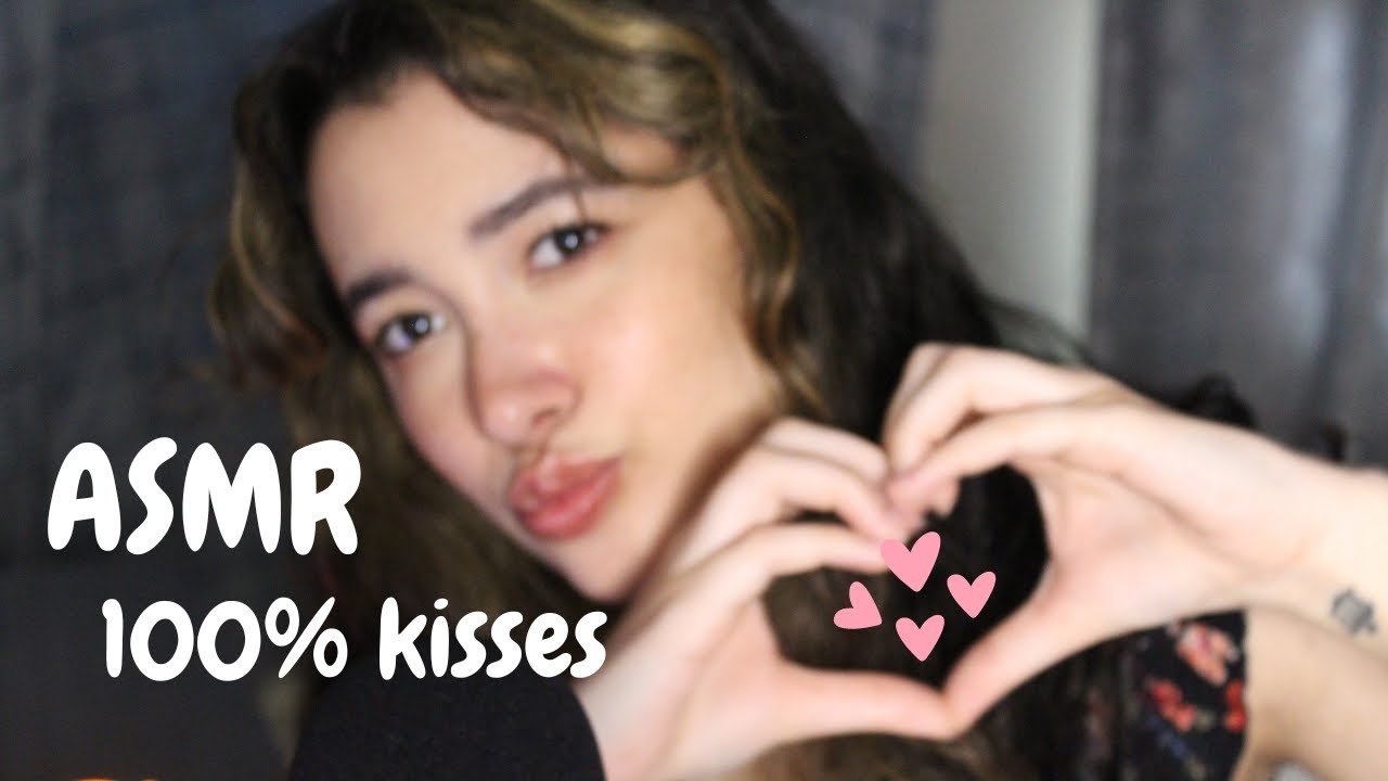 ASMR😘 just 100% pure kisses - YouTube