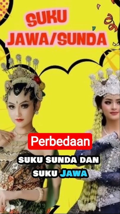 perbedaan suku Sunda dan Jawa #indonesia #faktaunik #sukujawa #sukusunda - YouTube