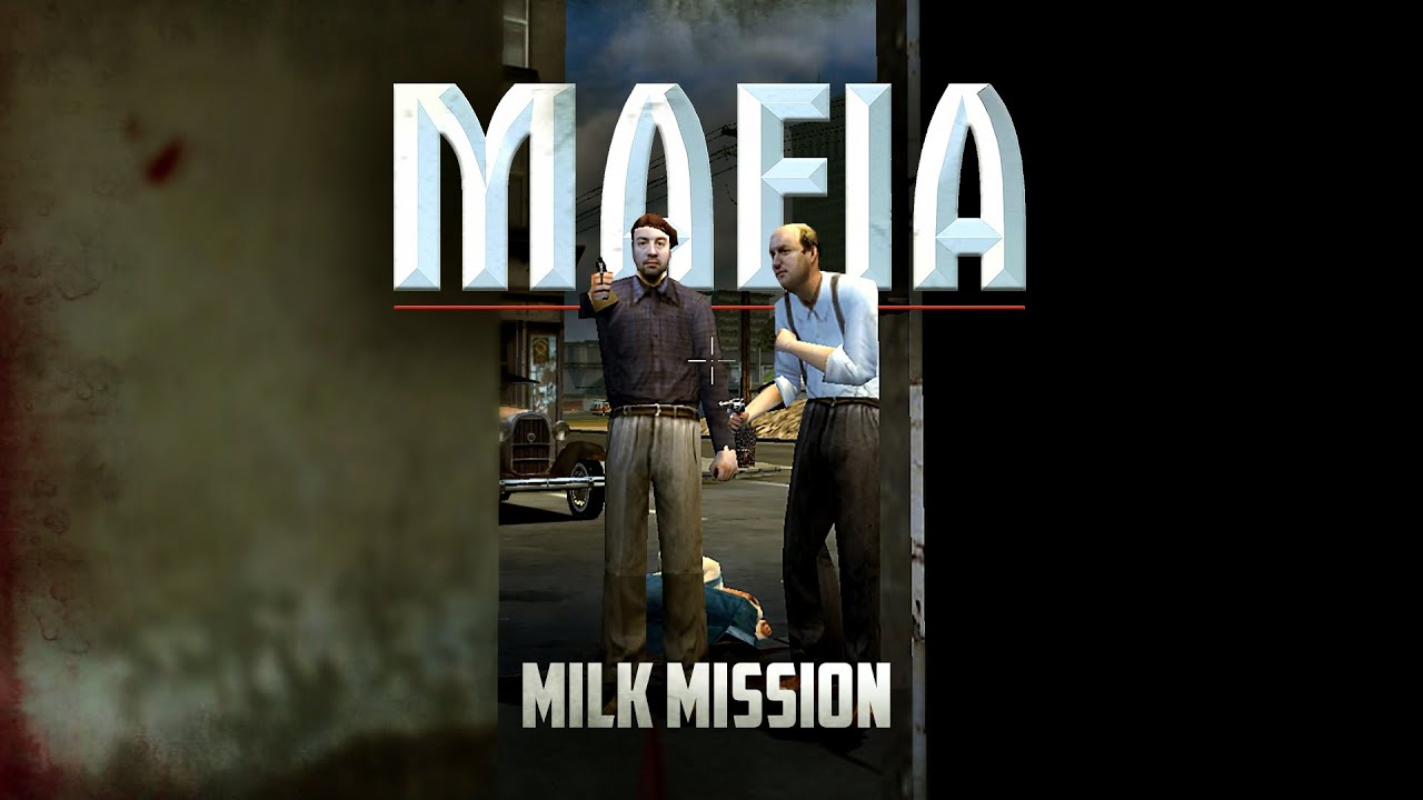 Mafia - Milk Mission Mod - YouTube