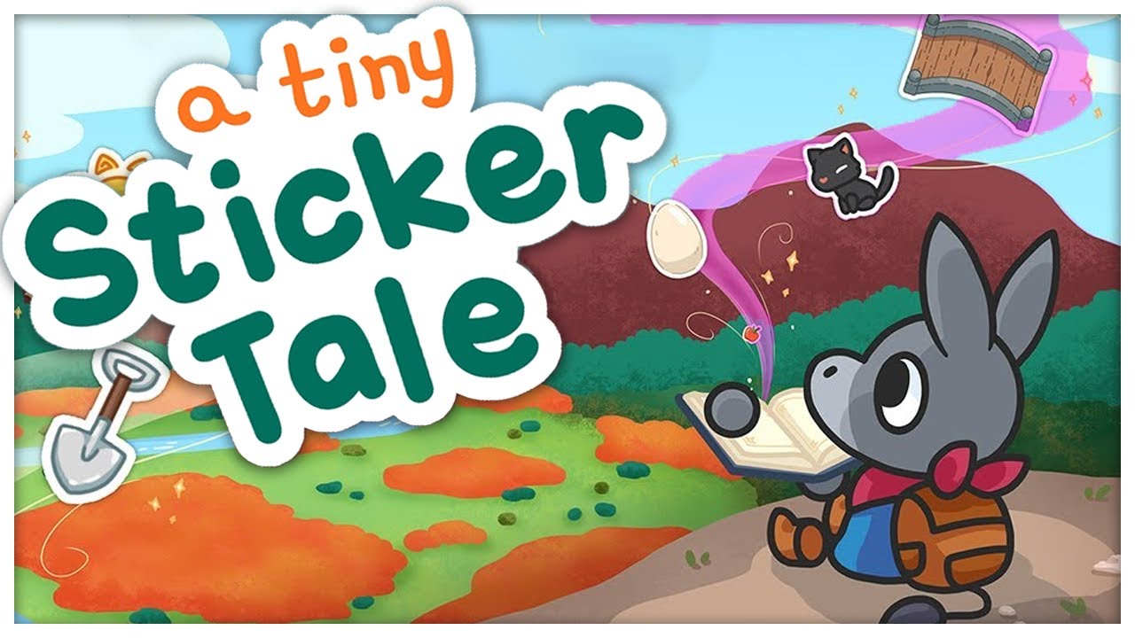 EVERYTHING IS A STICKER?! - A Tiny Sticker Tale (PC Gameplay) - YouTube